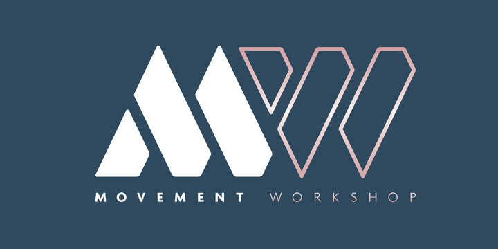 MOVEMENT WORKSHOP - BLUEPRINT (UPDATED MONTHLY)