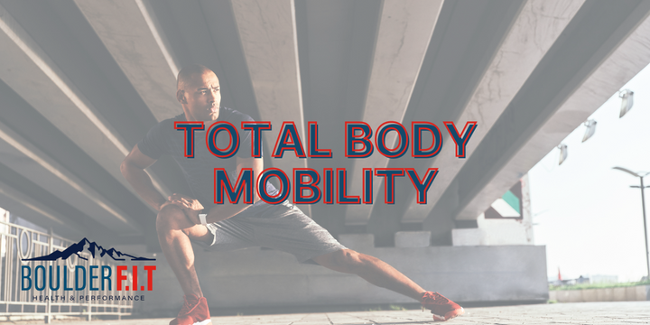 Mobility - Total Body Mobility Upgrade