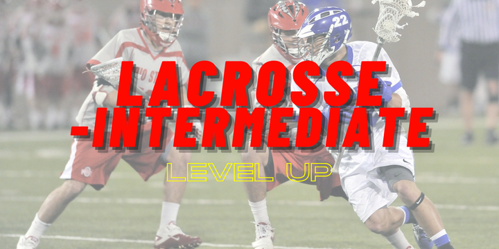 Sports Performance: Lacrosse - Intermediate