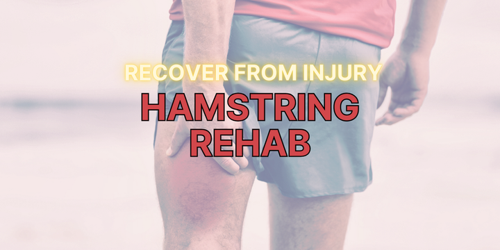 Rehab - Hamstring
