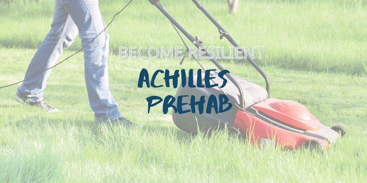 Prehab - Achilles